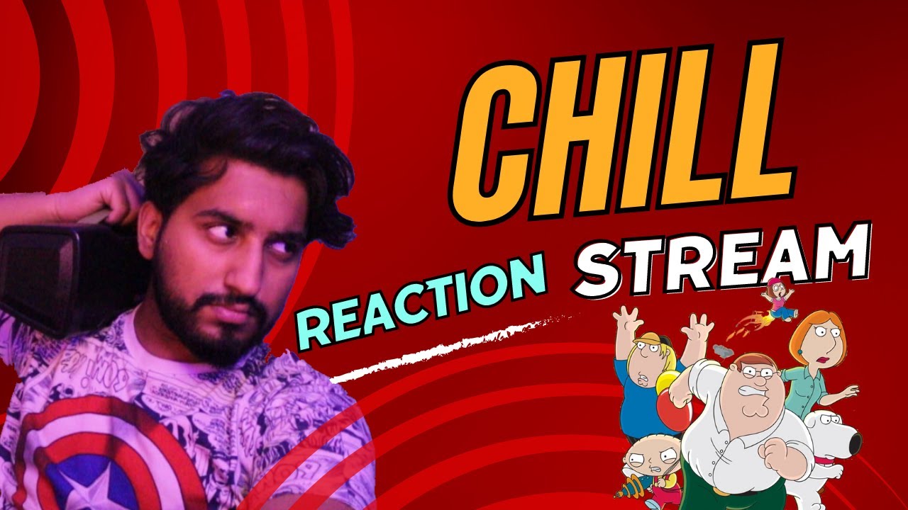 We Doing a Chill Reaction Stream ♥ - YouTube