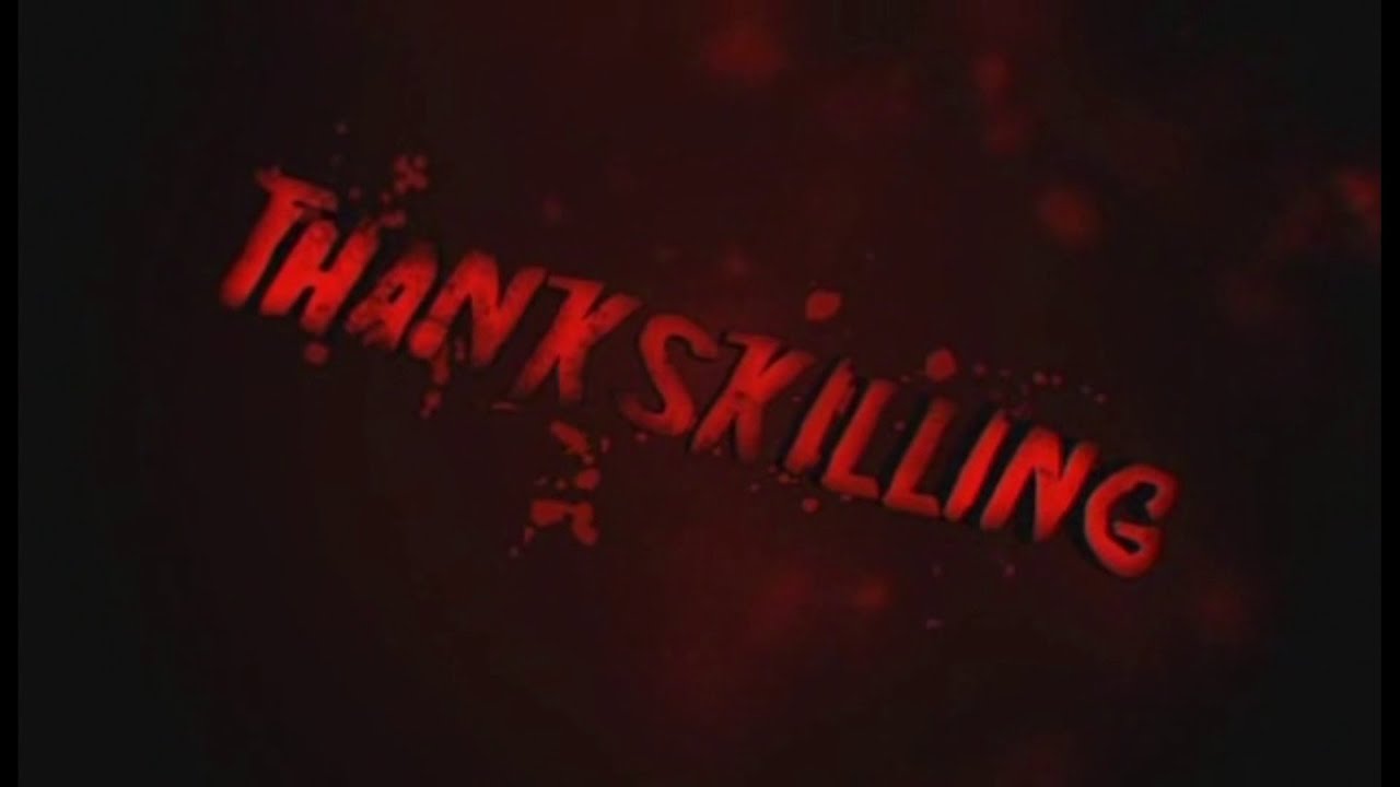E108 THANKSKILLING +LOOK IN DESCRIPTION+ - YouTube