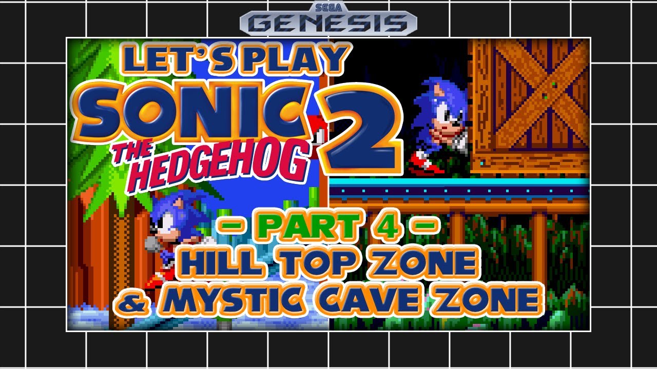 Let's Play Sonic the Hedgehog 2 [4] | Hill Top Zone & Mystic Cave Zone ...