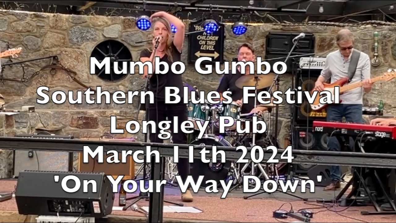 Mumbo Gumbo - 'On Your Way Down' - Southern Blues Music Festival ...
