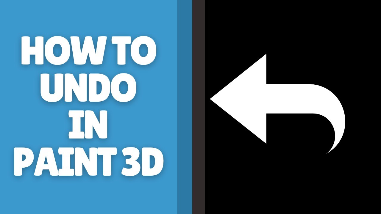 How to Undo in Paint 3D | 2 Simple Methods - YouTube
