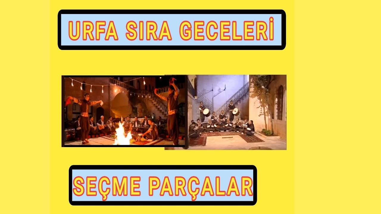 URFA SIRA GECELERİ SEÇMELER 7 - YouTube