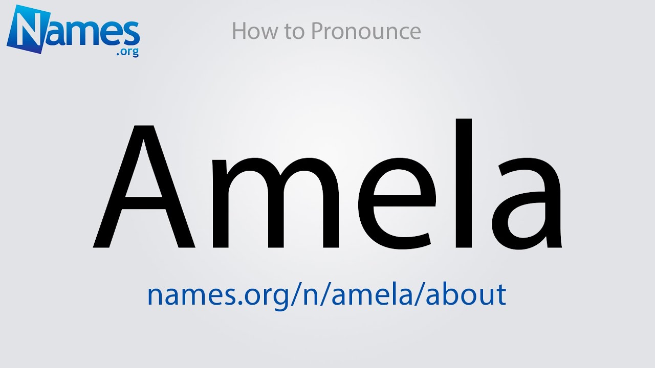 How to Pronounce Amela - YouTube
