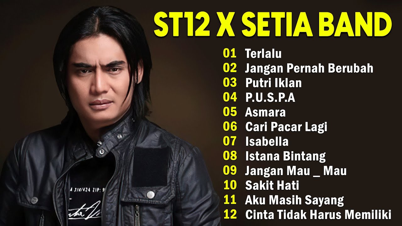 ST12 FULL ALBUM TERBAIK TERPOPULER - ST12 SETIA BAND - THE BEST OF ST12 ...