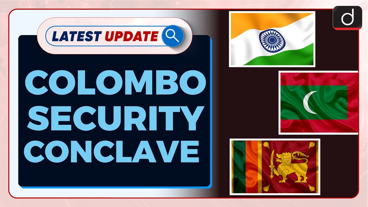 Colombo Security Conclave Concludes : Latest update | Drishti IAS ...