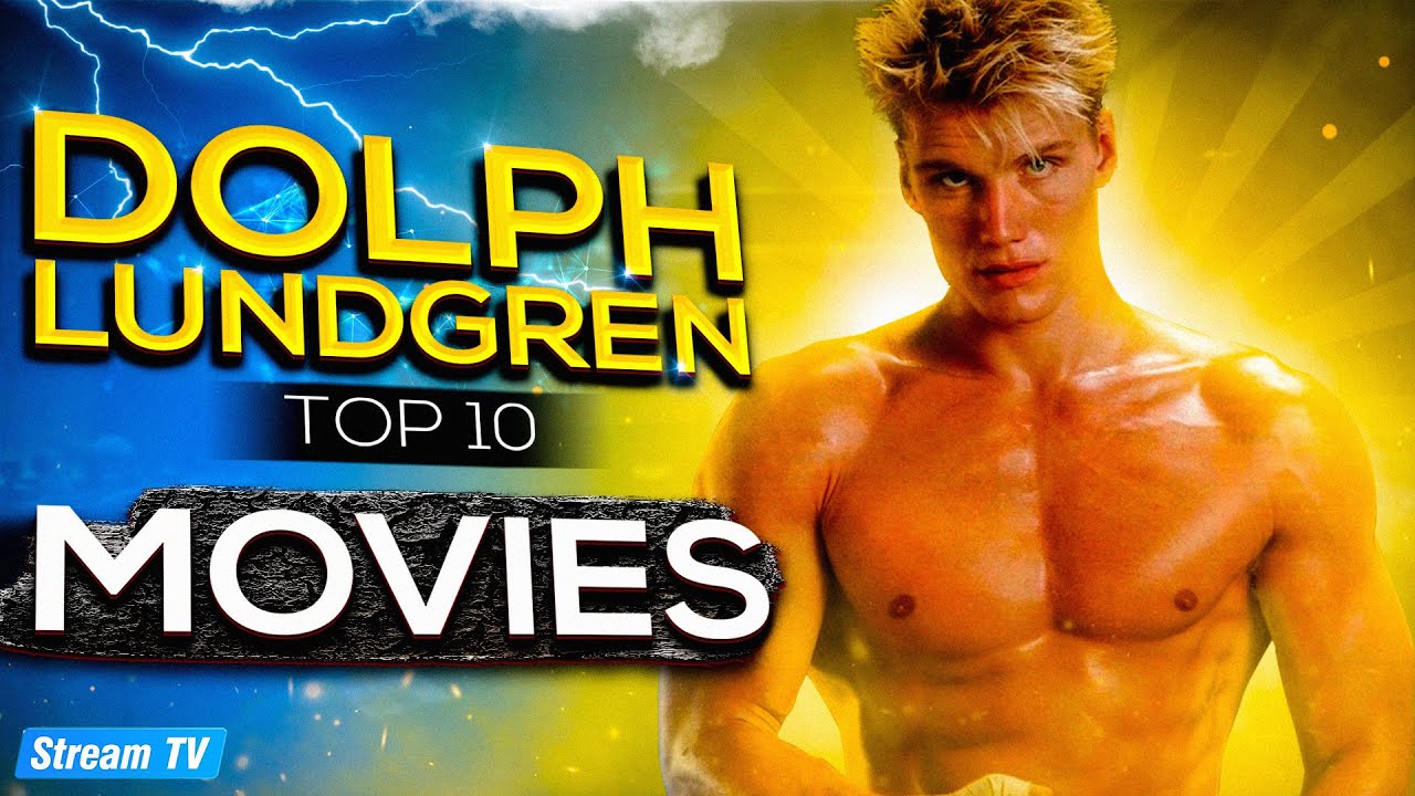 Top 10 Dolph Lundgren Movies of All Time - YouTube