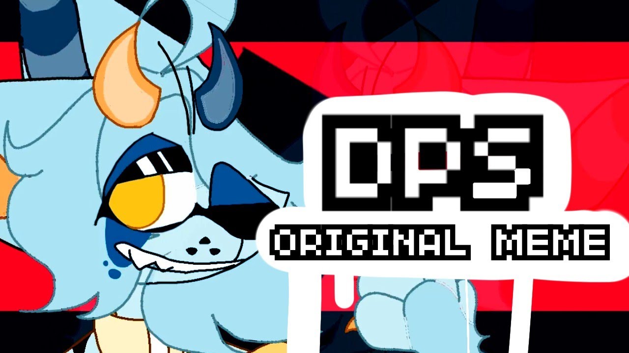 •DPS• original meme - YouTube