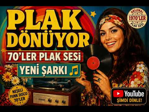 PLAK DÖNÜYOR 🎶 | Neşeli 70'ler Plak Sesi | Türkçe Funk Disco Şarkısı