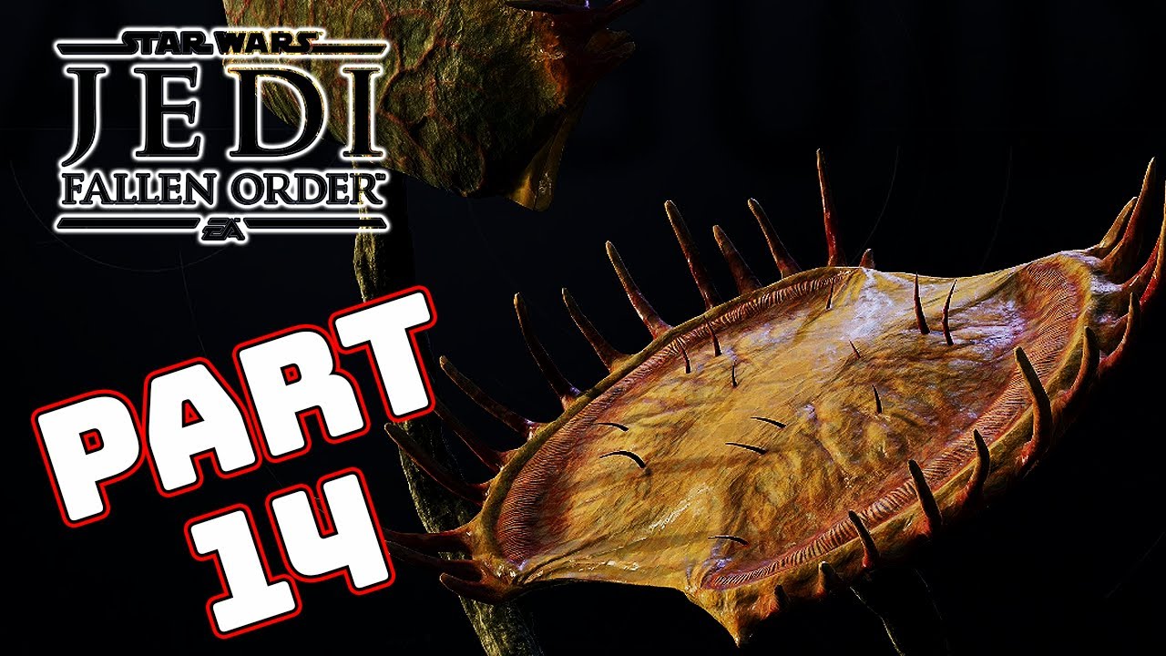 TARFFUL | Star Wars Jedi Fallen Order Part 14 - YouTube