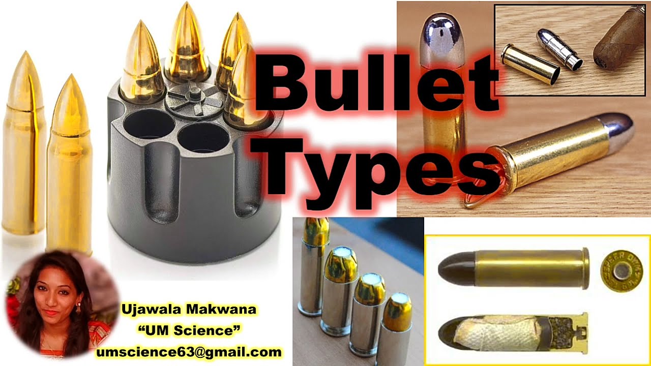 Bullets types/ Types of Bullets - YouTube