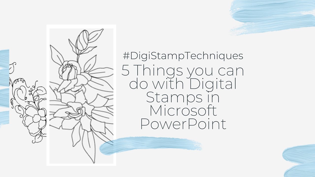 #DigiStampTechniques - 5 things you can do with Digital Stamps in ...