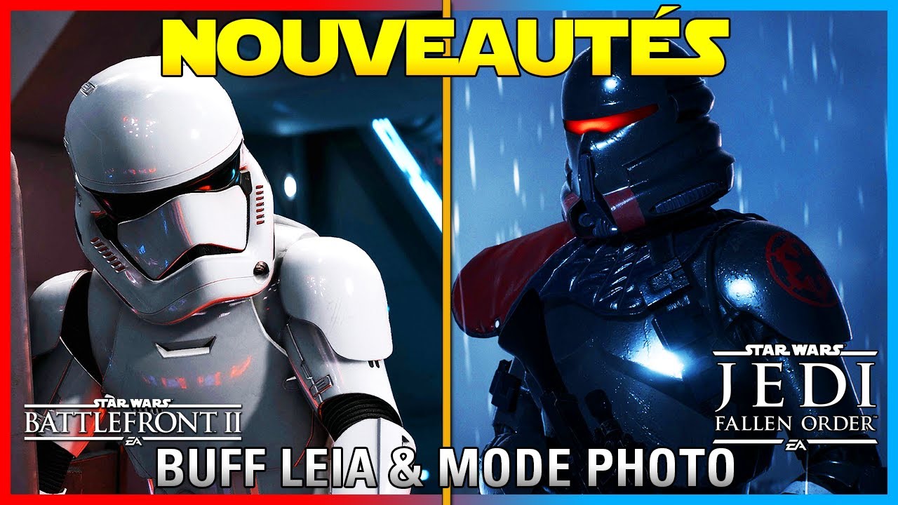 NOUVEAUTÉS: MODE PHOTO (MAJ Jedi: Fallen Order) + Buff Leia, Nerf Vador ...