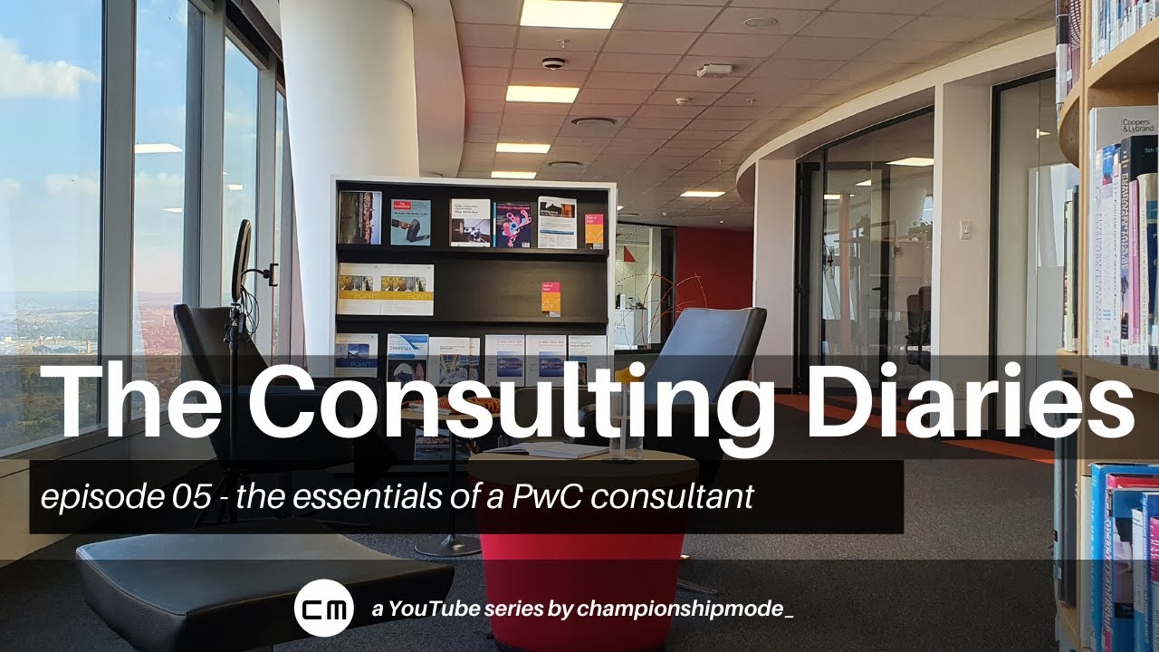 The Consulting Diaries - episode 05 - the essentials of a PwC ...