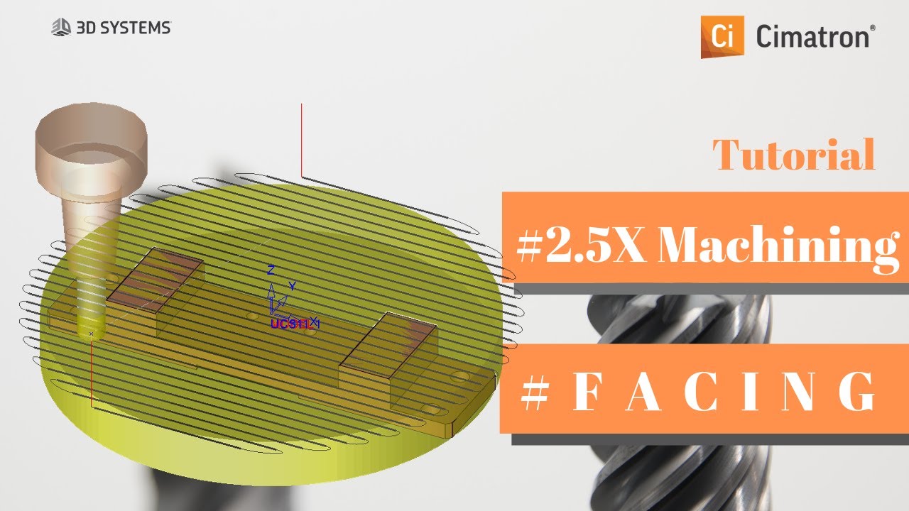 Cimatron Tutorial 10: Machining 2.5X Facing - YouTube