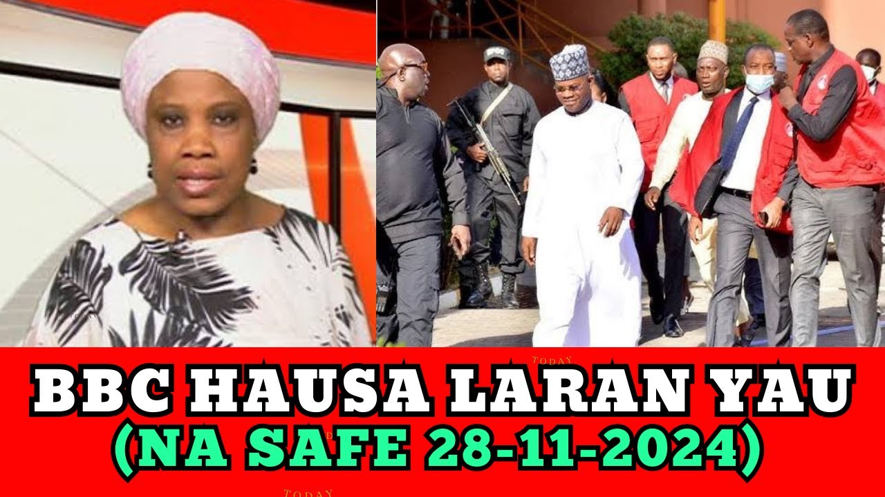 Bbc Hausa Labaran yau 2024 - YouTube