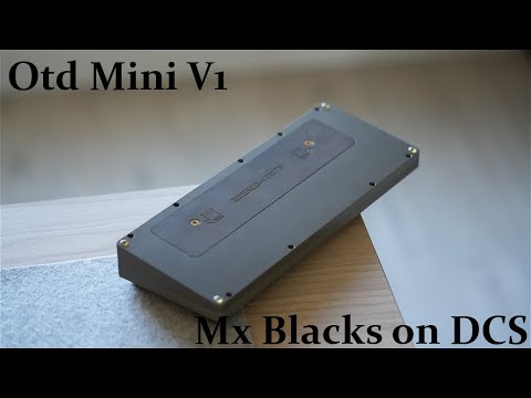OTD 356 Mini V1 Sound Test - Mx blacks on Alu DCS