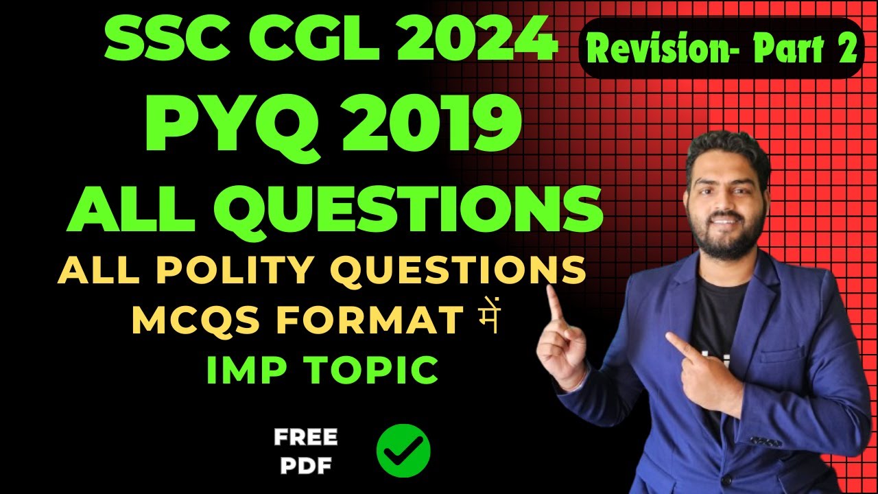 SSC CGL 2024| PYQ- 2019 All Polity Questions| SSC CGL 2018- all shifts ...