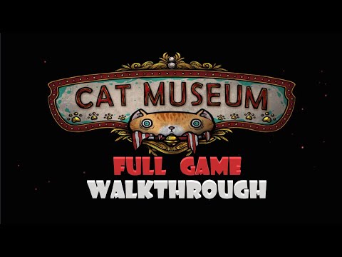 Cat Museum walkthrough FULL. - YouTube
