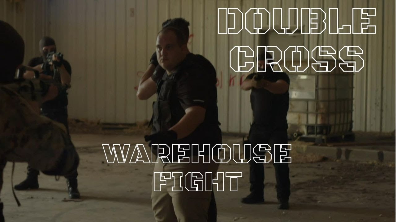 DOUBLE CROSS | WAREHOUSE FIGHT SCENE | 2024 - YouTube
