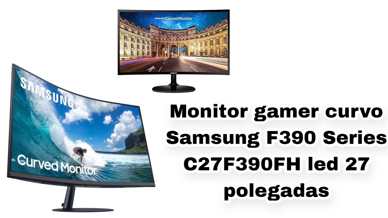 monitor curvo da Samsung de 27 polegadas, c27F390H do mercado livre. - YouTube