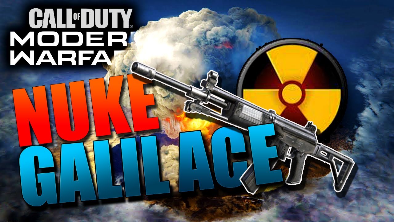 NUKE GAMEPLAY CR 56 (GALIL ACE) CALL OF DUTY MODERN WARFARE - YouTube