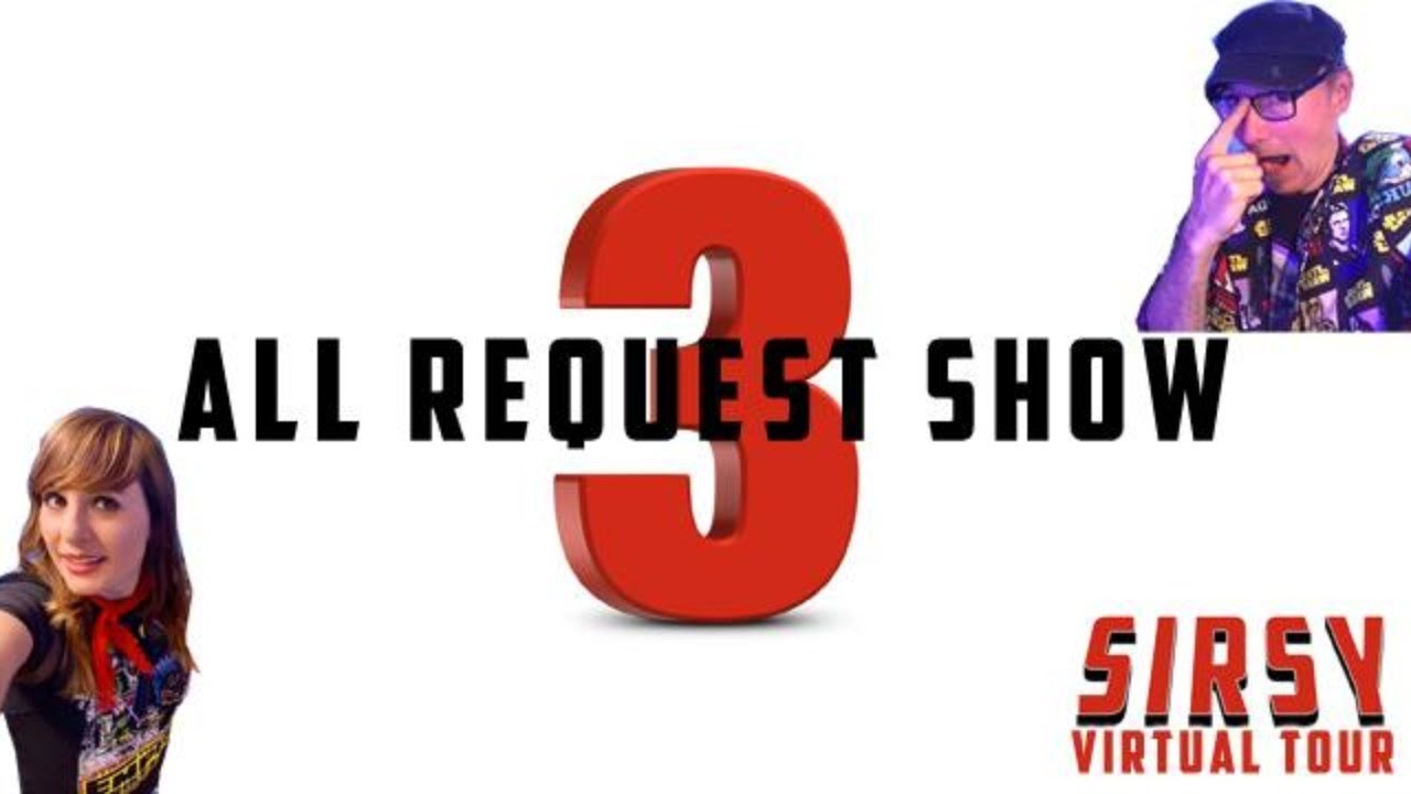 SIRSY All Request Show 3! - YouTube