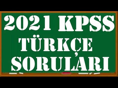 2021 KPSS Türkçe Soruları ve Çözümleri