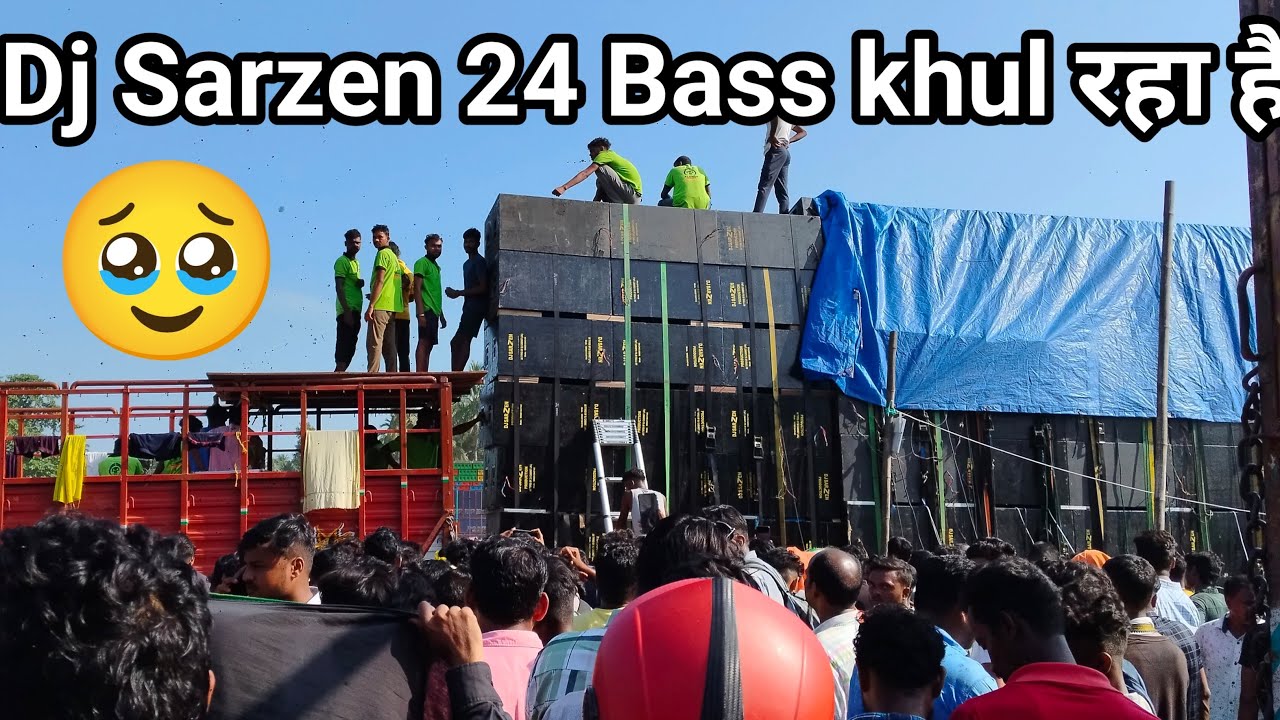 Dj Sarzen 24 Bass Khul रहा है 😵 - YouTube