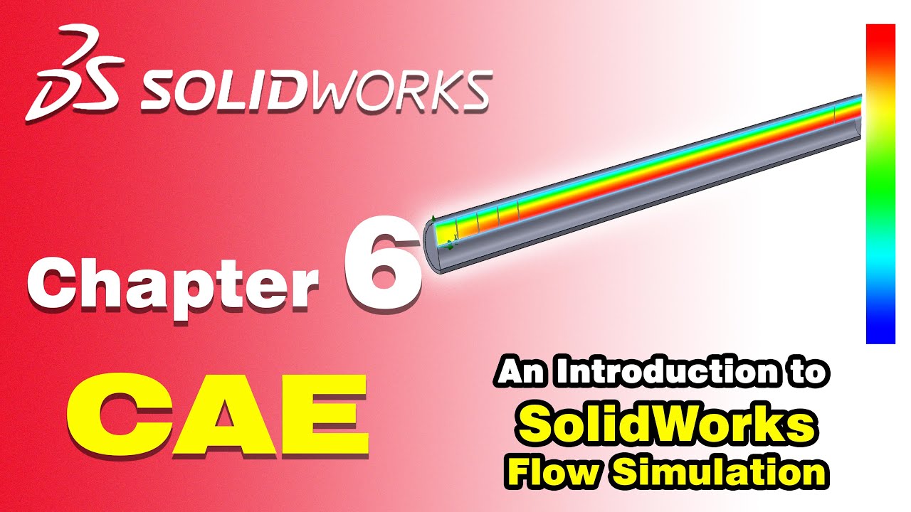 SolidWorks Flow Simulation Tutorial CAE | Chapter 6: Pipe Flow - YouTube