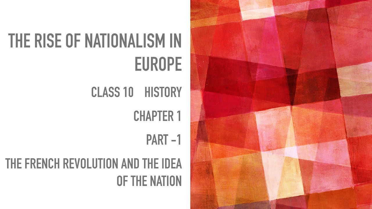 The Rise of Nationalism in Europe || Class 10 || History || Chapter 1 ...