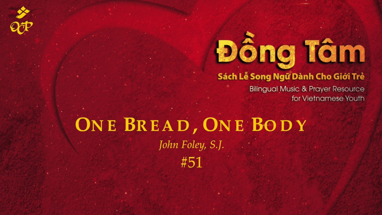 One Bread, One Body - John Foley, S.J. - YouTube