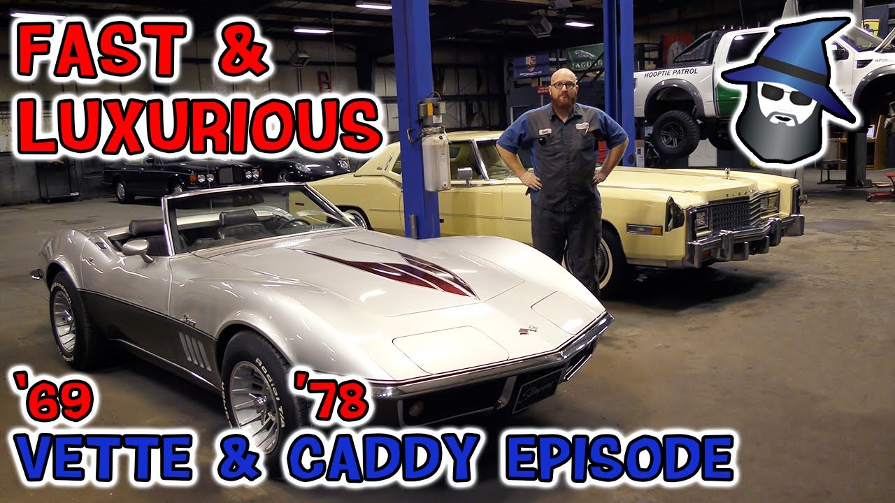 Vintage Fast or Luxurious??? Corvette or Cadillac??? The CAR WIZARD ...