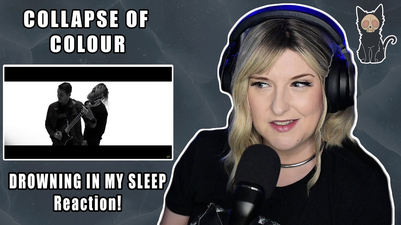 COLLAPSE OF COLOUR - Drowning in my Sleep | REACTION - YouTube