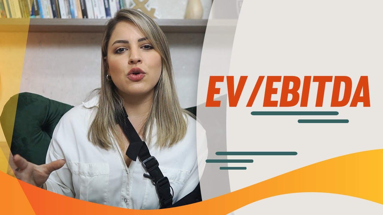 EV/EBITDA: o que significa, para o que serve e como calcular esse indicador - YouTube