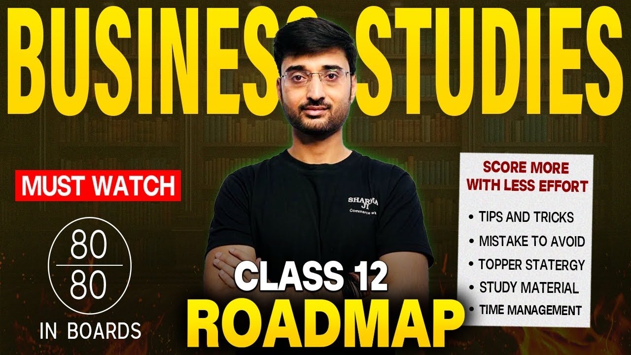 How to Study BUSINESS STUDIES Class 12 Strategy | ROADMAP of Class 12th ...
