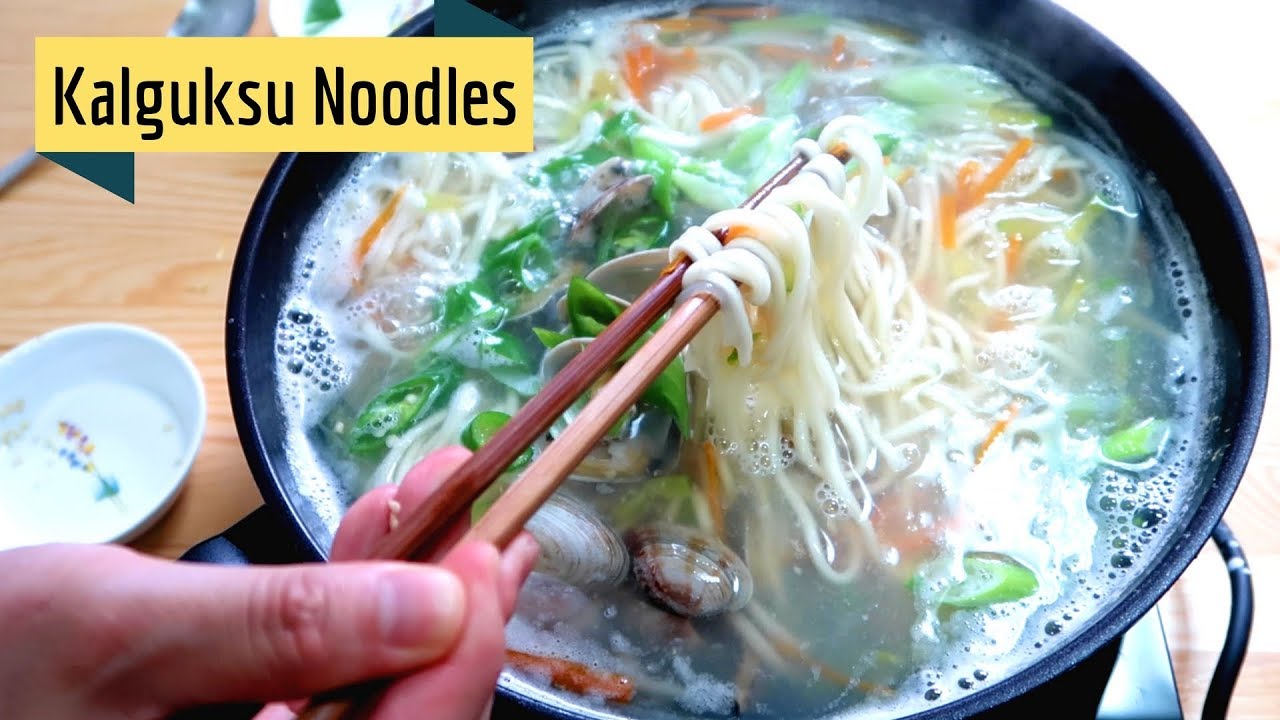 How to make Korean Kalguksu Noodles (ft. fresh clams) - YouTube