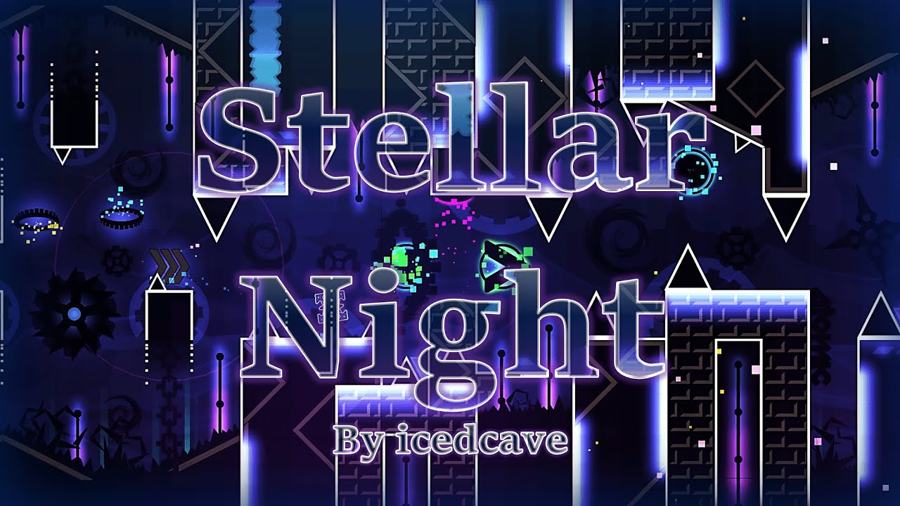 [Unrated Extreme Demon] Stellar Night by icedcave - YouTube