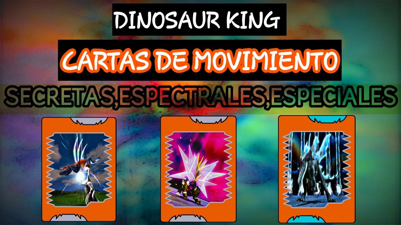 TODAS las CARTAS🃏de MOVIMIENTO de DINO REY🦖(SECRETAS,ESPECTRALES ...