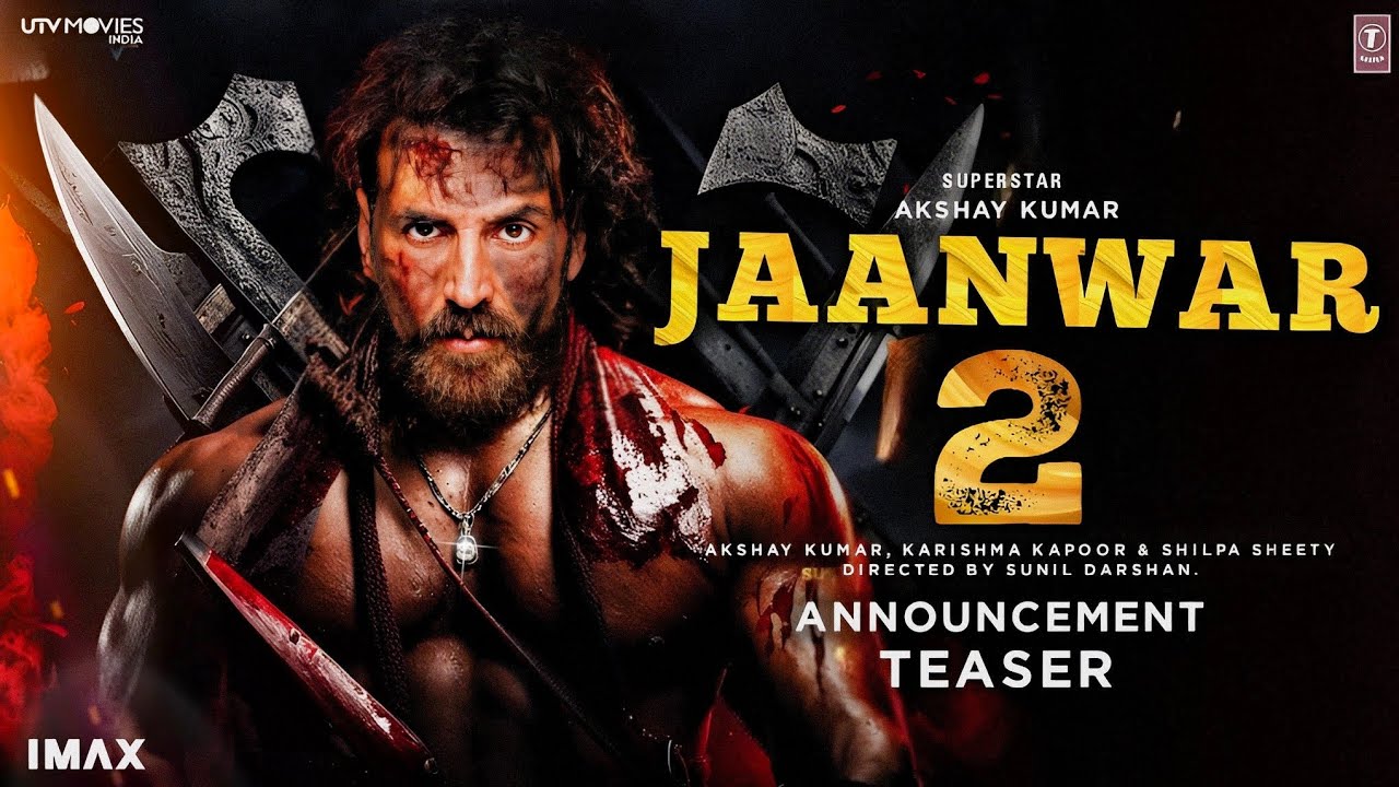 Jaanwar 2 Announcement Teaser | Akshay Kumar | Shilpa S | Jaanwar 2 ...