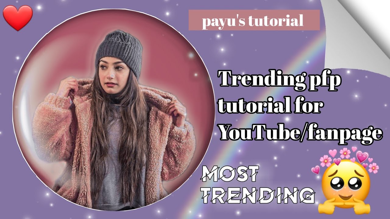 •Trending pfp tutorial for YouTube/fanpage 💗• payu's tutorial - YouTube