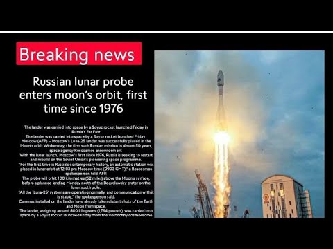 Russian lunar probe enters moon’s orbit, first time since 1976 - YouTube
