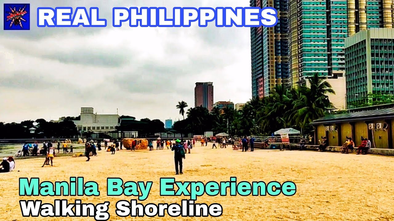 MANILA BAY EXPERIENCE | WALKING SHORELINE DOLOMITE BEACH - YouTube