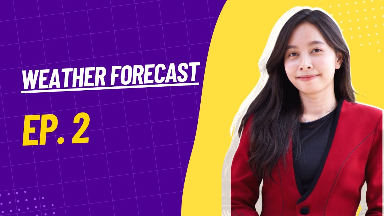 Weather Forecast Ep. 2 by Teacher. Oh (Adjective + กิจกรรม Building ...