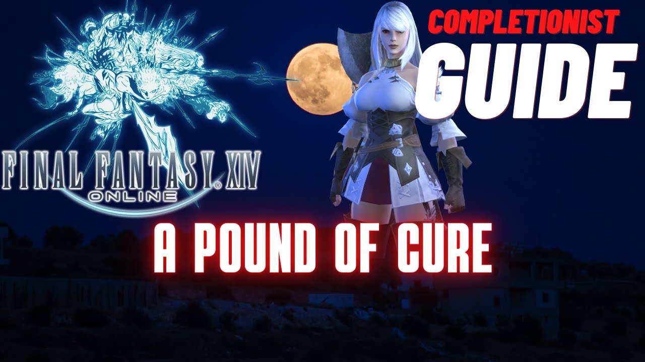 A Pound of Cure Final Fantasy XIV Online completionist guide - YouTube