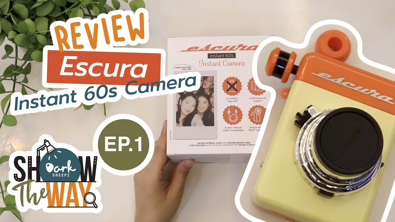 Review Escura Instant 60s Camera | Darksheepz Show The Way EP.1 - YouTube
