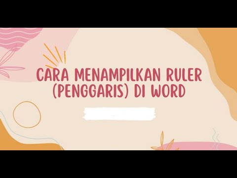 Cara Menampilkan Ruler (Penggaris) di Word - YouTube