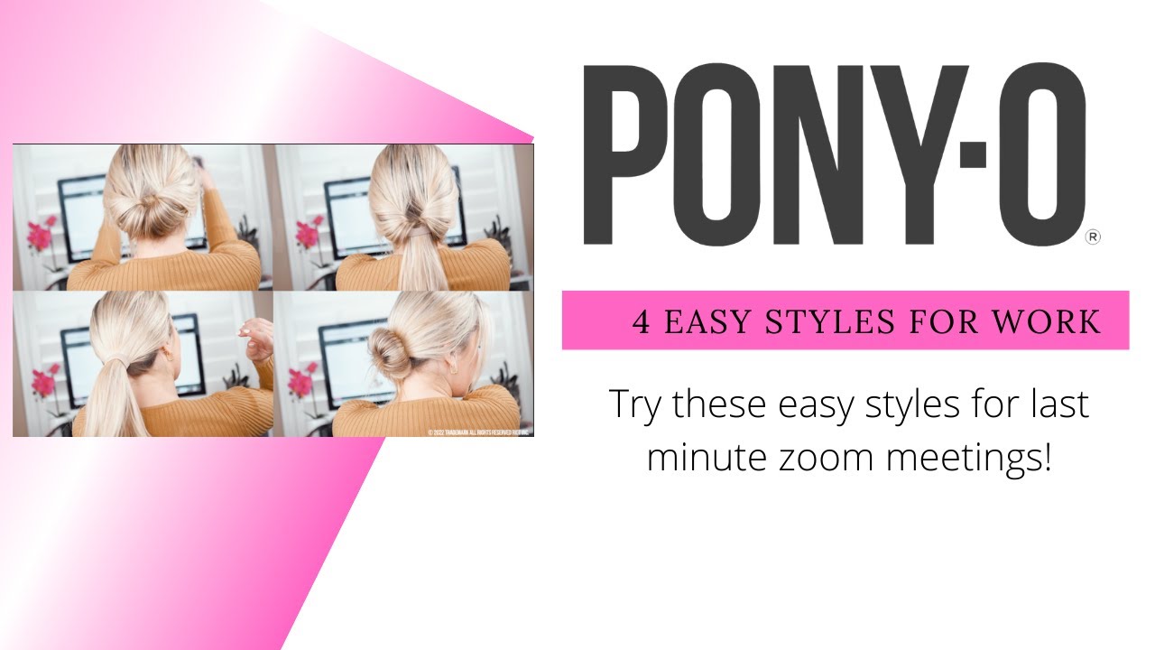 PONY-O Ponytail Holders: 4 easy hairstyle tutorials for work. Do it ...