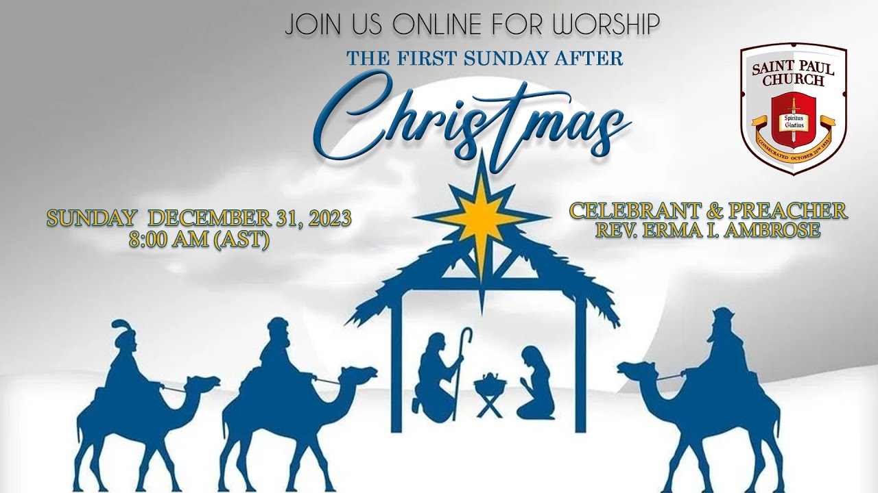 The First Sunday After Christmas - December 31 2023 - YouTube