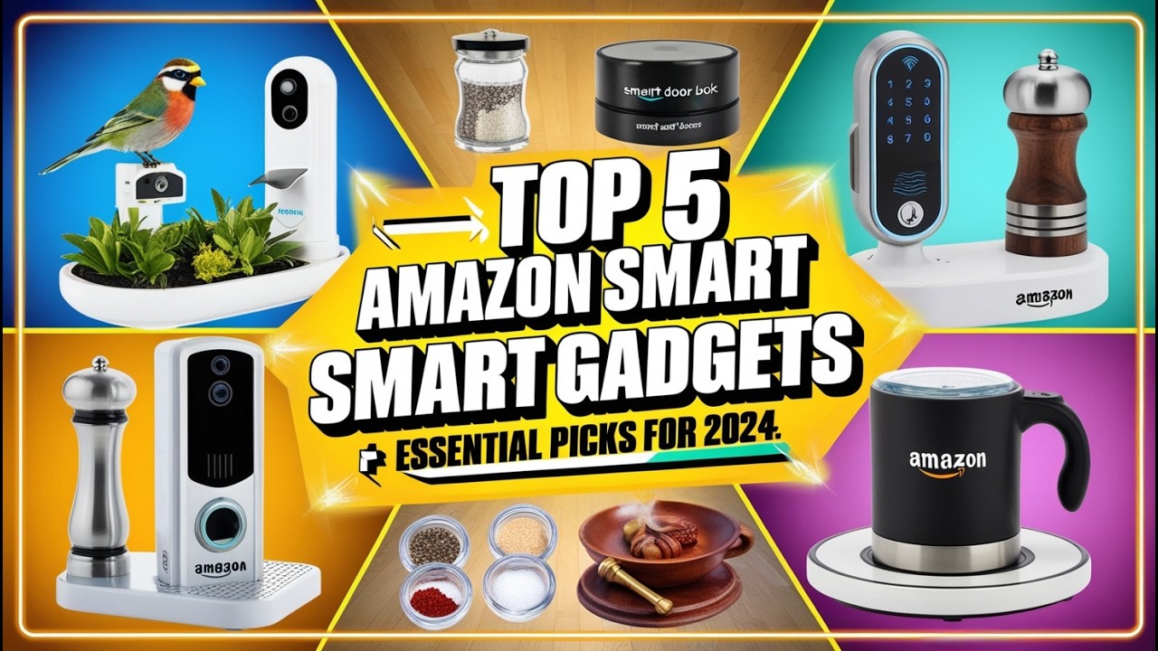 Top 5 Must Have Amazon Smart Gadgets for 2024 | Best Picks & Deals ...