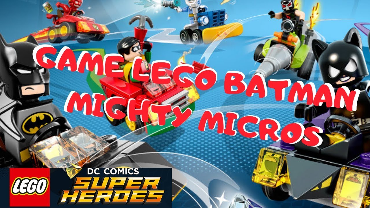 Game Anak - Game Lego Batman Mighty Micros - YouTube